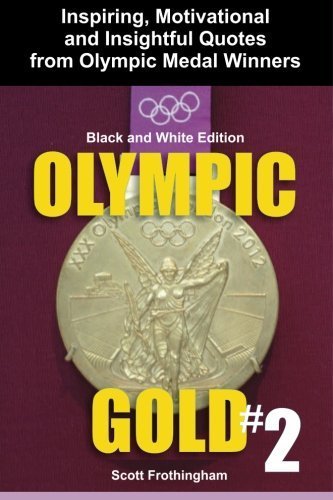 Olympic Gold #2 by Scott Frothingham (2014-01-29): Scott Frothingham ...