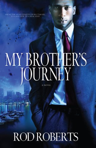 My Brother's Journey - Kindle edition by Roberts, Rod . Literature ...