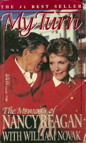 My Turn The Memoirs of Nancy Reagan with William Novak: Nancy Reagan ...
