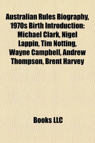 Australian rules biography, 1970s birth Introduction: Chris Scott ...