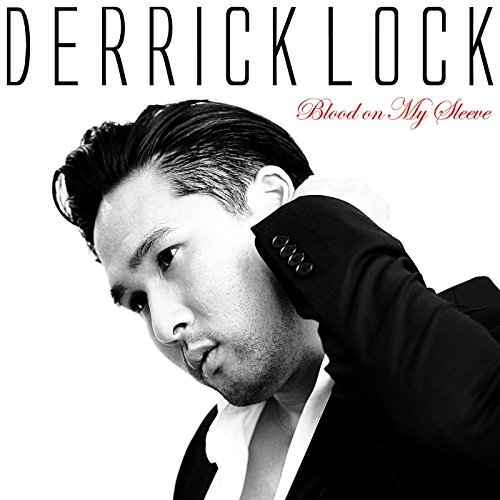 Amazon.co.jp: Blood on My Sleeve : Derrick Lock: デジタルミュージック