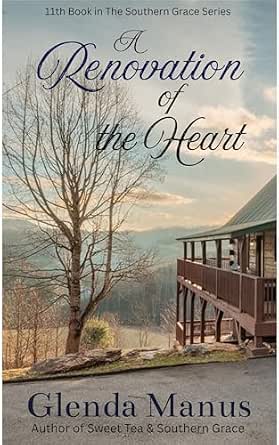 Amazon.com: A Renovation of the Heart (Southern Grace Book 11) eBook ...