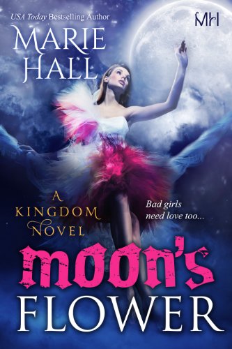 Amazon.com: Moon's Flower: Book 6 (Kingdom Series) eBook : Hall, Marie ...