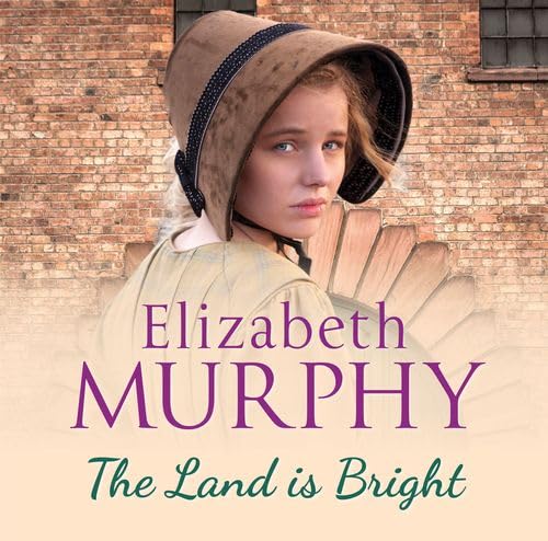 The Land Is Bright: Amazon.co.uk: Murphy, Elizabeth, Maisey, Julie ...