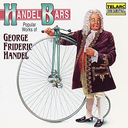 Amazon.com: Handel Bars: Popular Works of George Frideric Handel ...
