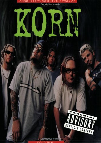 Korn: The Story of Korn (Revised): Small, Doug: 9780825618048: Amazon ...