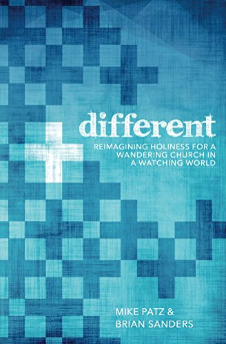 Different: Reimagining Holiness for a Wandering Church in a Watching ...