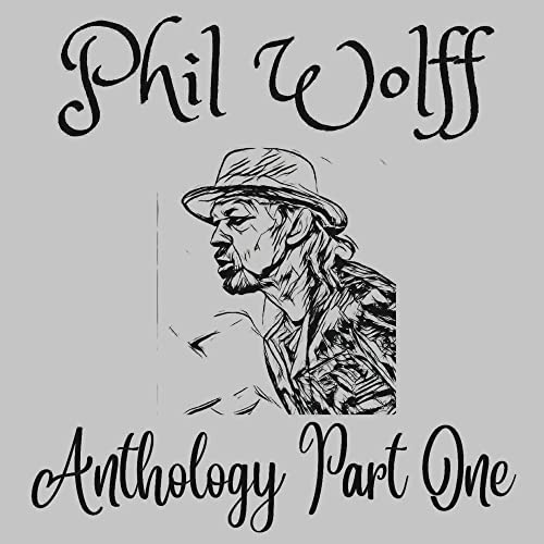 Amazon.co.jp: Anthology Part One : Phil Wolff: Digital Music