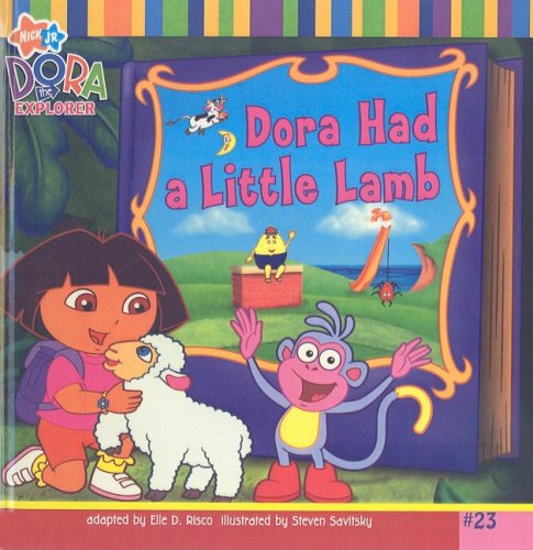 Dora Had a Little Lamb (Dora the Explorer (Perfect Learning)): Risco ...