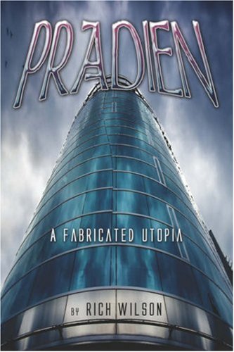 Pradien: A Fabricated Utopia : Wilson, Rich: Amazon.es: Libros