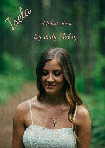 Isela - Kindle edition by Mabry, Jody M. . Literature & Fiction Kindle ...