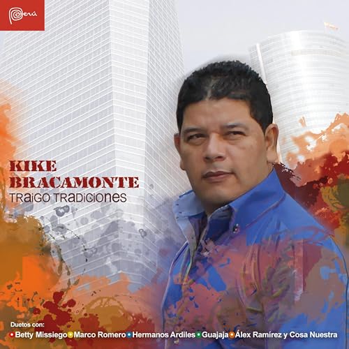 Amazon.com: Traigo Tradiciones [Explicit] : Kike Bracamonte: Digital Music