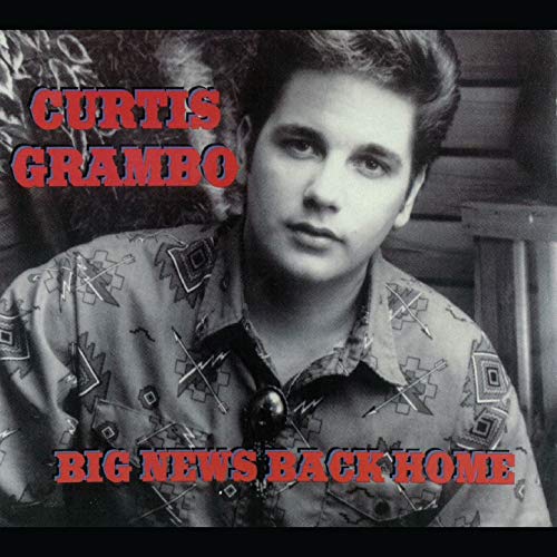 Play Big News Back Home by Curtis Grambo on Amazon Music
