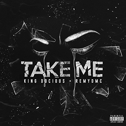 Amazon.co.jp: Take Me [Explicit] : King Docious: Digital Music