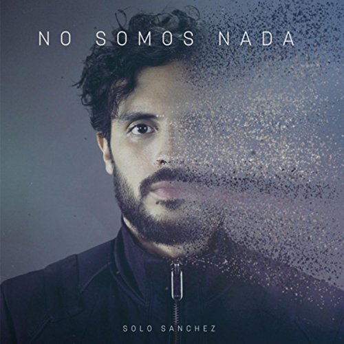 Play No Somos Nada by Solo Sánchez on Amazon Music