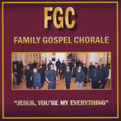 Play Jesus, You're My Everything by Family Gospel Chorale on Amazon ...
