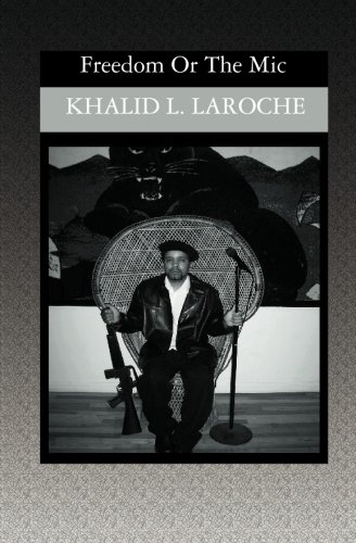 Amazon.co.jp: Freedom or the Mic : Laroche, Khalid: 洋書