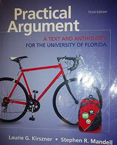 Practical Argument, Custom Edition University of Florida: Laurie G ...