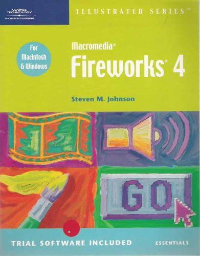 Macromedia FireWorks 4 - Illustrated Essentials: Johnson, Ross H ...