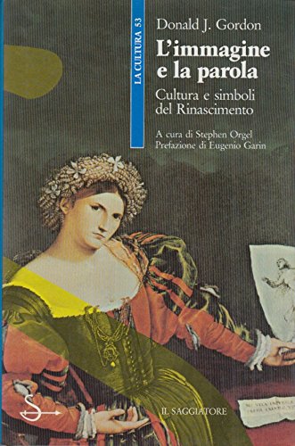 Amazon.it: L'immagine e la parola. Cultura e simboli del Rinascimento ...