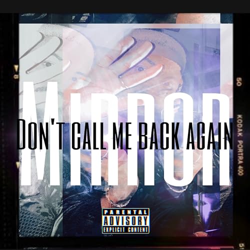 Don’t Call Me Back Again by Mirror on Prime Music