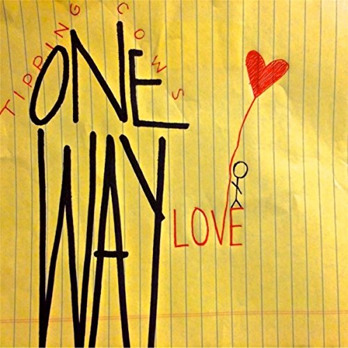 Play One Way Love by Tipping Cows on Amazon Music