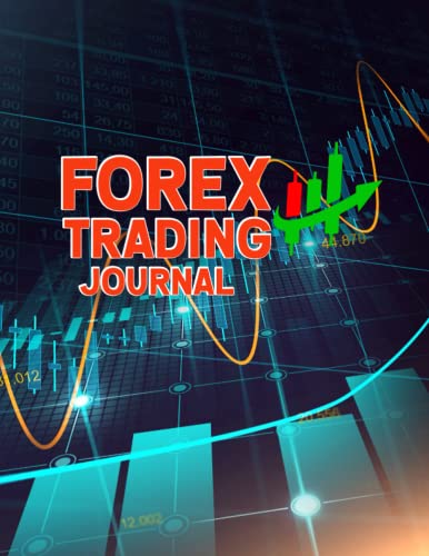 『Forex Trading Journal: The Daily Trading Log and Investing Journal ...