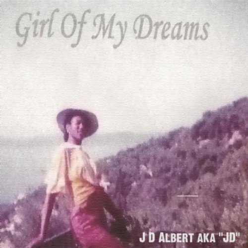 Play Girl Of My Dreams by J D Albert aka "JD" on Amazon Music