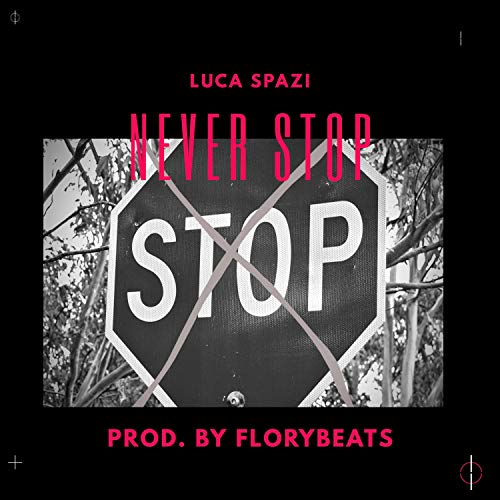 Play Never Stop by Luca Spazi on Amazon Music
