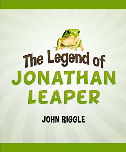 The Legend of Jonathan Leaper eBook : Riggle, John: Amazon.co.uk: Books