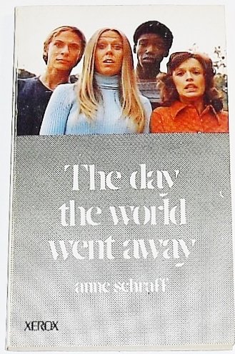 The day the world went away: Schraff, Anne E.: 9780385004558: Amazon ...