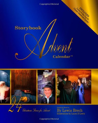Storybook Advent Calendar: 24 New and Classic Christmas Stories for ...