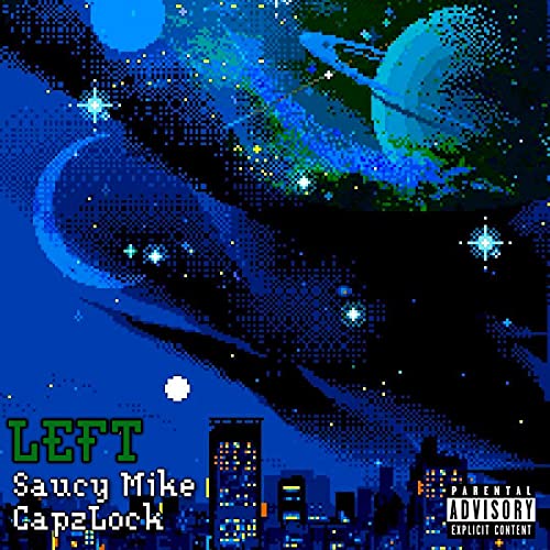 Left de Saucy Mike & Capzlock en Amazon Music Unlimited