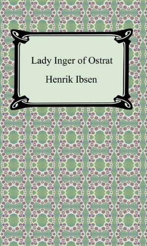 Lady Inger of Östråt eBook : Ibsen, Henrik, Archer, Charles: Amazon.in ...