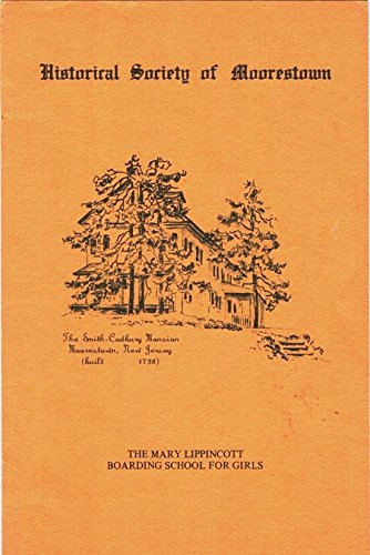 The Mary Lippincott Boarding School for Girls: Convery, Frank W. H ...