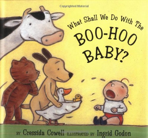 What Shall We Do With The Boo-hoo Baby?: Cowell, Cressida, Godon ...
