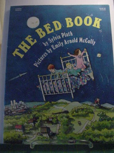 The Bed Book: Sylvia Plath, Emily Arnold McCully: 9780064431842: Amazon ...