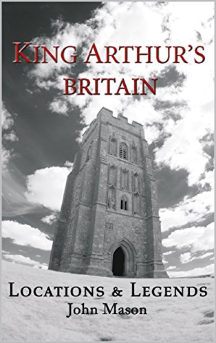King Arthur's Britain eBook : Mason, John, Mason, John: Amazon.in ...