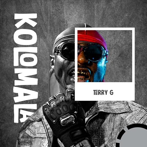 Kolomala song by Terry G from Kolomala on Amazon Music