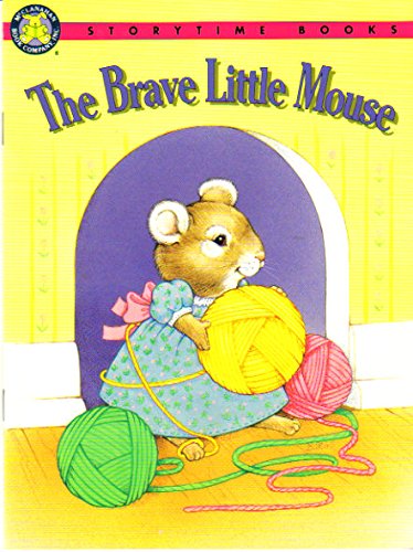 The Brave Little Mouse (Storytime Books): Roz Rosenbluth, Deborah Borgo ...