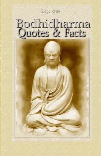 Bodhidharma: Quotes & Facts: Kirov, Blago: 9781541104587: Amazon.com: Books