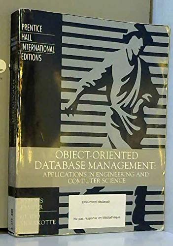 Object Oriented Database Management Applications In Engineering And Computer Science