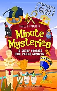Hailey Haddie's Minute Mysteries: 15 Short Stories For Young Sleuths ...