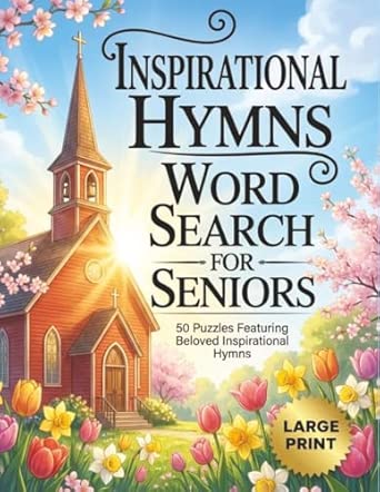 Inspirational Hymns Large Print Word Search For Seniors 50 Easy Puzzles ...