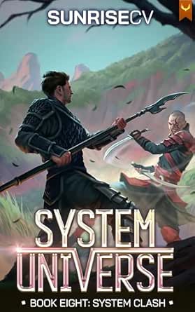 System Clash: A LitRPG Adventure (System Universe Book 8) eBook ...