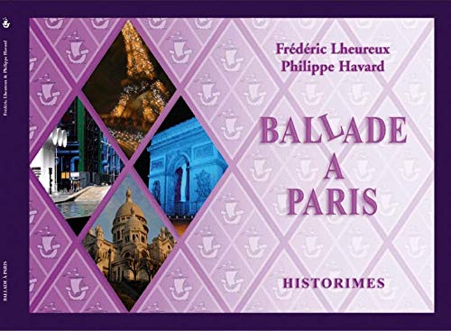 BALLADE A PARIS: Amazon.co.uk: LHEUREUX, Frédéric: 9782951913127: Books