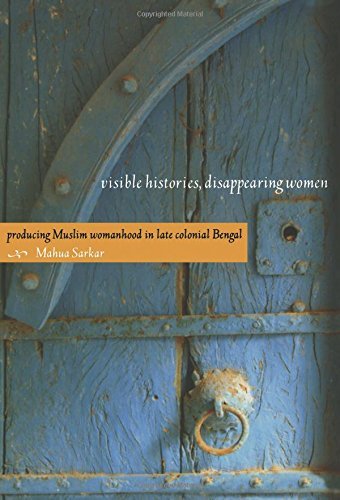 Amazon.com: Visible Histories, Disappearing Women: Producing Muslim ...