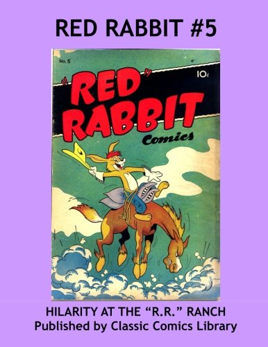 Red Rabbit Comics Issue #5: Buy First 9 Issues In Our Giant Classic ...