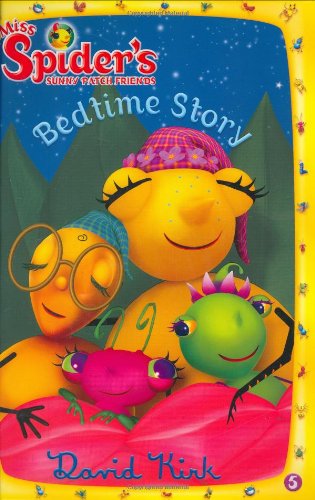 Bedtime Story (Miss Spider): Kirk, David: 9780448443676: Amazon.com: Books