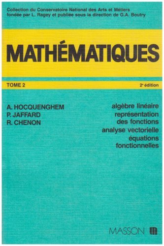 Amazon.com: Mathématiques, tome 2. Algèbre linéaire. Représentation des ...